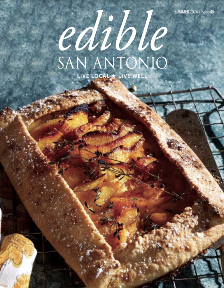 Welcome to Edible San Antonio - Edible San Antonio